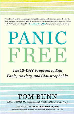 Panic Free: The Ten-Day Program to End Panic, Anxiety, and ...